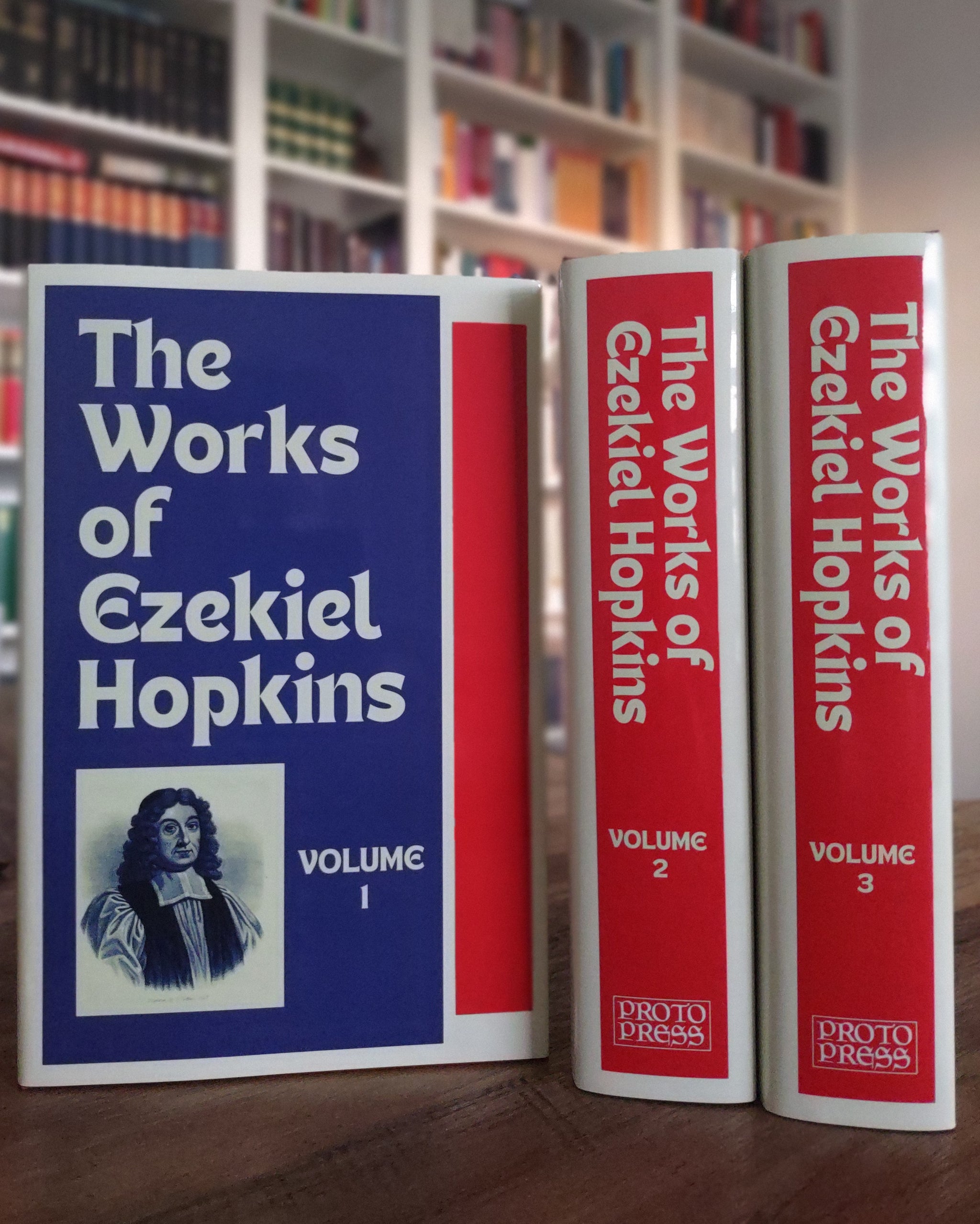 The Works of Ezekiel Hopkins (3 Volumes) – Proto Press Books