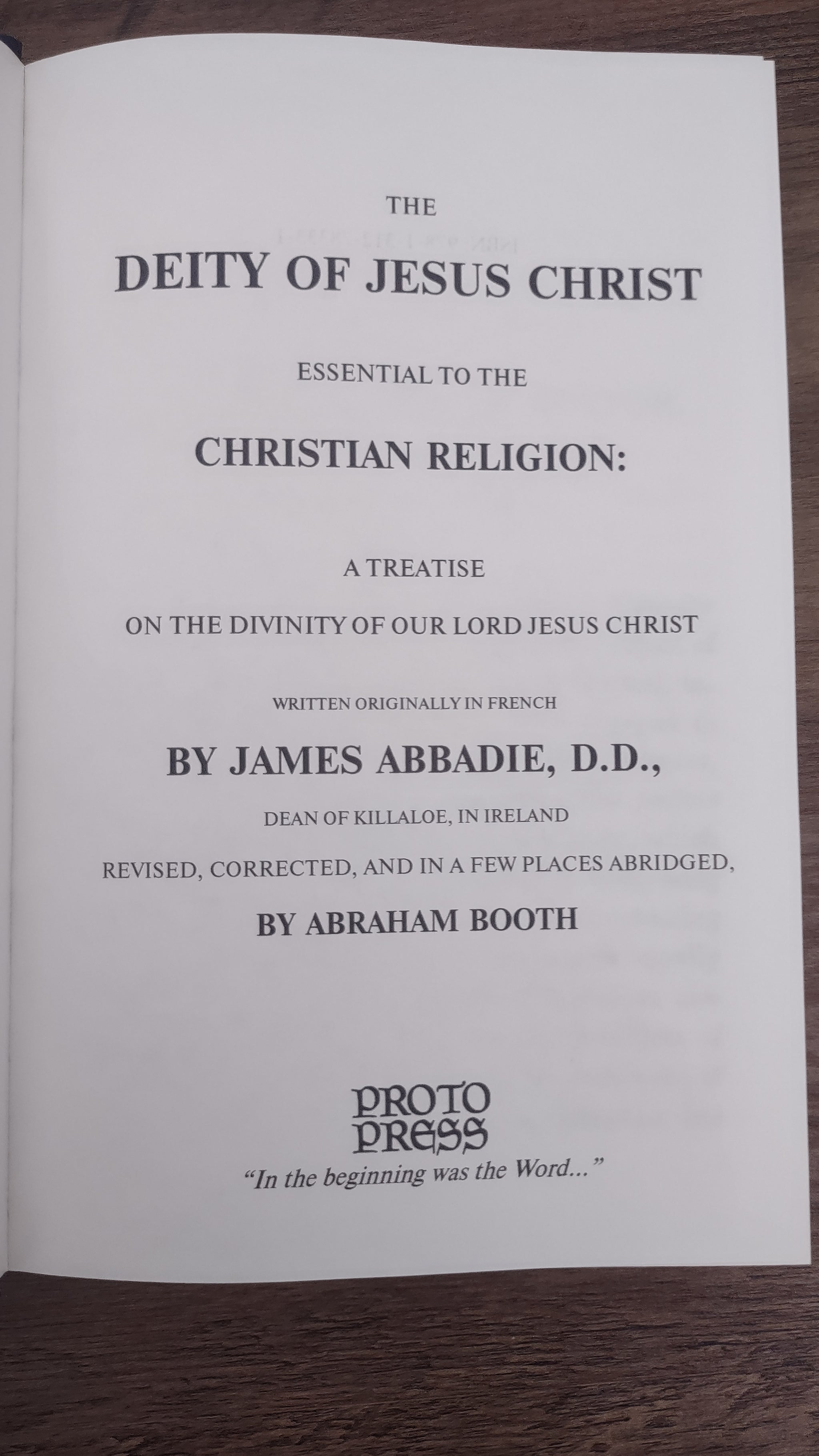 The Deity of Christ by James Abbadie – Proto Press Books